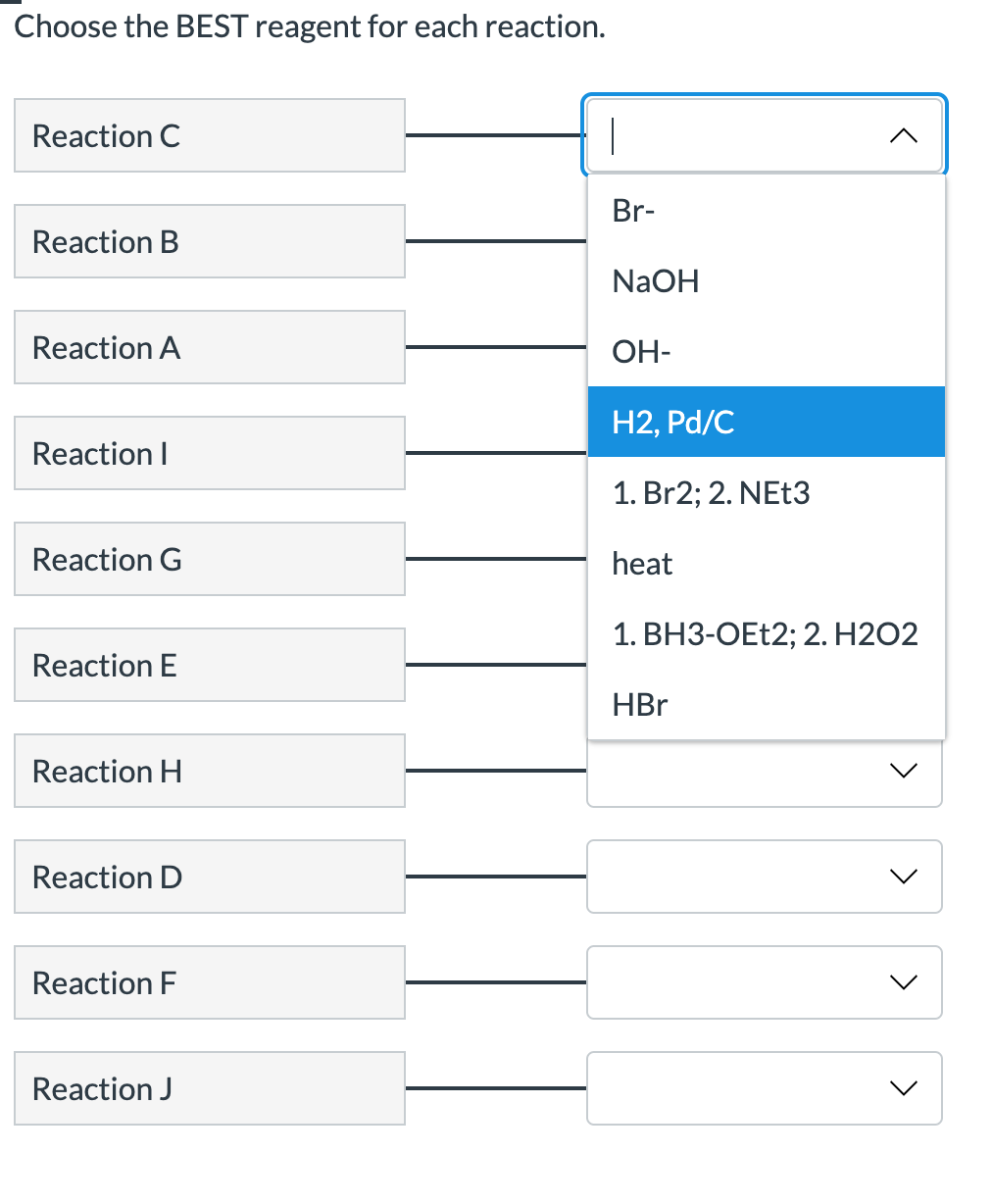 Solved Choose the BEST reagent for each reaction. Reaction C | Chegg.com