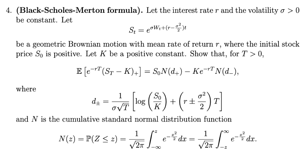 4" (Black-Scholes-Merton formula). Let the interest | Chegg.com