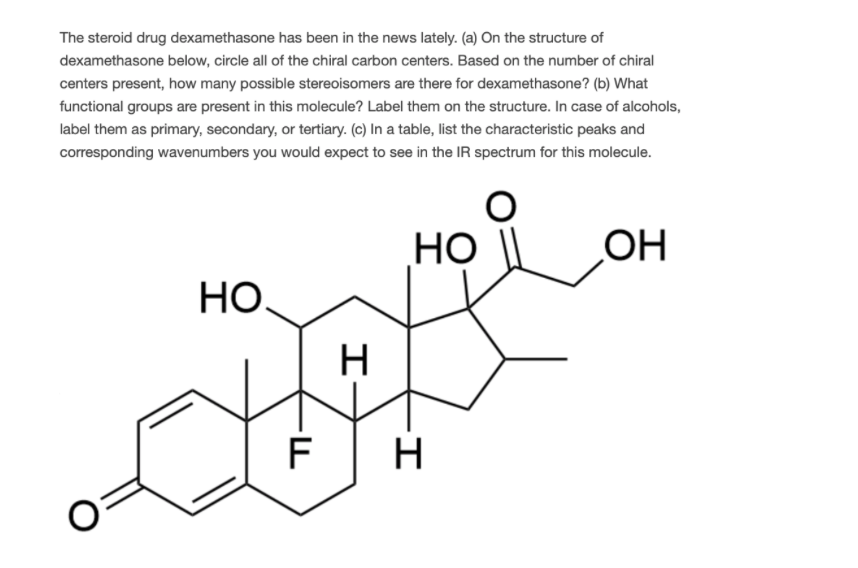 Solved The steroid drug dexamethasone has been in the news | Chegg.com