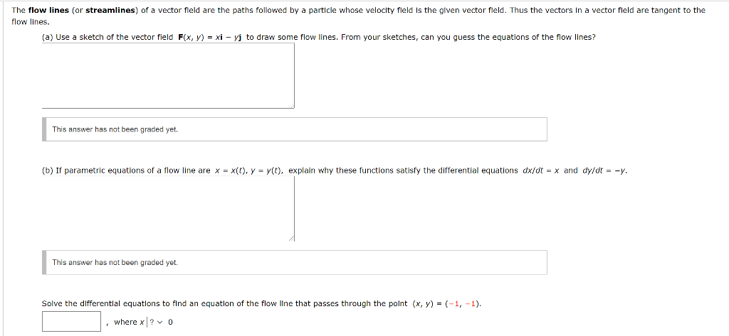 Solved The flow lines (or streamlines) of a vector field are | Chegg.com