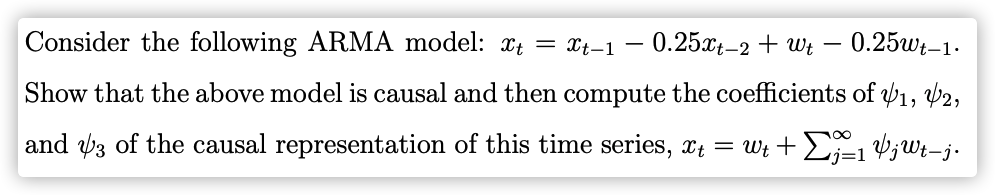 Solved Consider the following ARMA model: Wt = Xt-1 – | Chegg.com Solved Consider the following ARMA model: Wt = Xt-1 – | Chegg.com