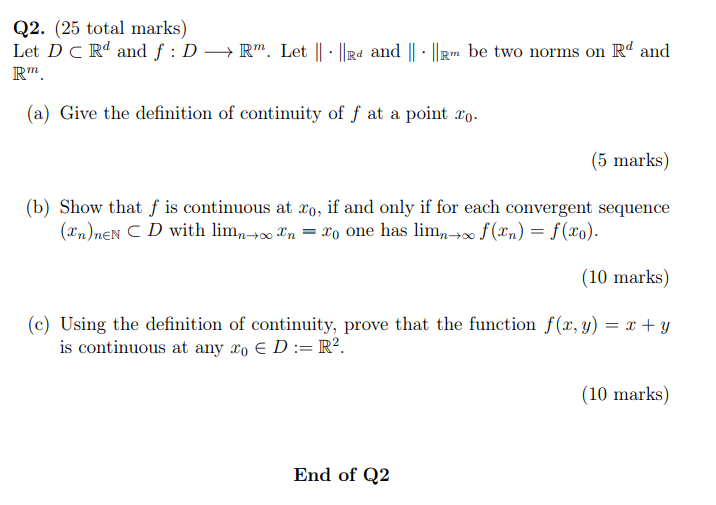 Solved Q2. (25 total marks) Let D⊂Rd and f:D Rm. Let ∥⋅∥Rd | Chegg.com