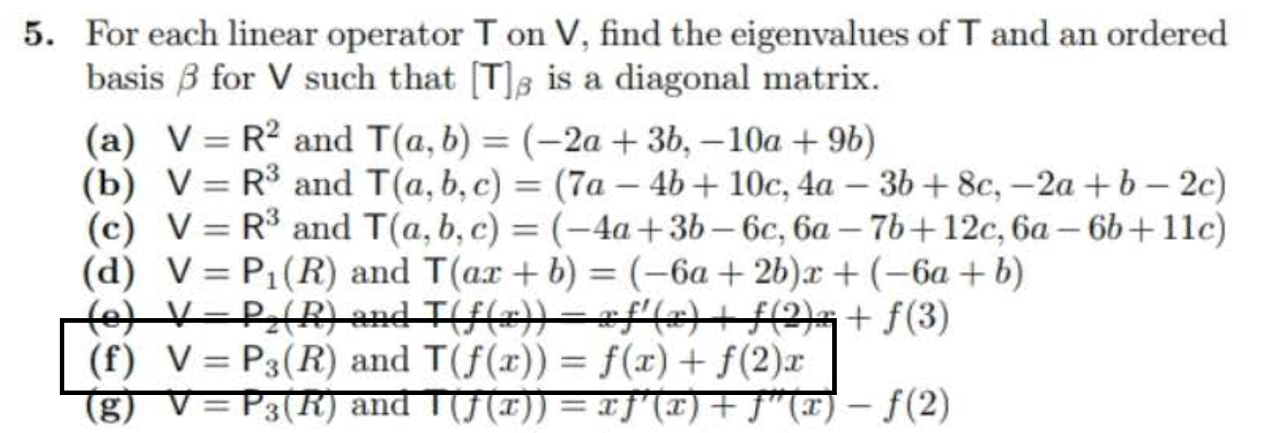Solved 5. For each linear operator T on V, find the | Chegg.com