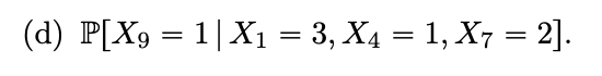 Solved 2. (10 points) Let Xo, X1,X2,... be a Markov chain | Chegg.com