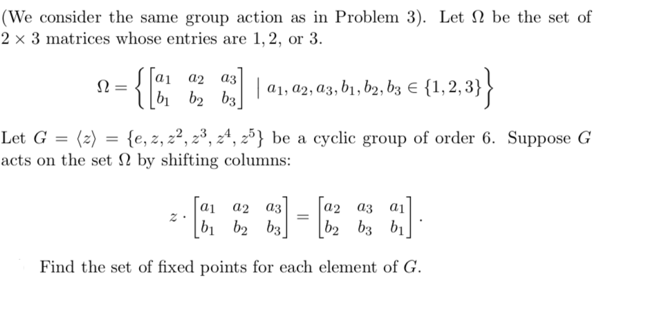Solved (We consider the same group action as in Problem 3). | Chegg.com