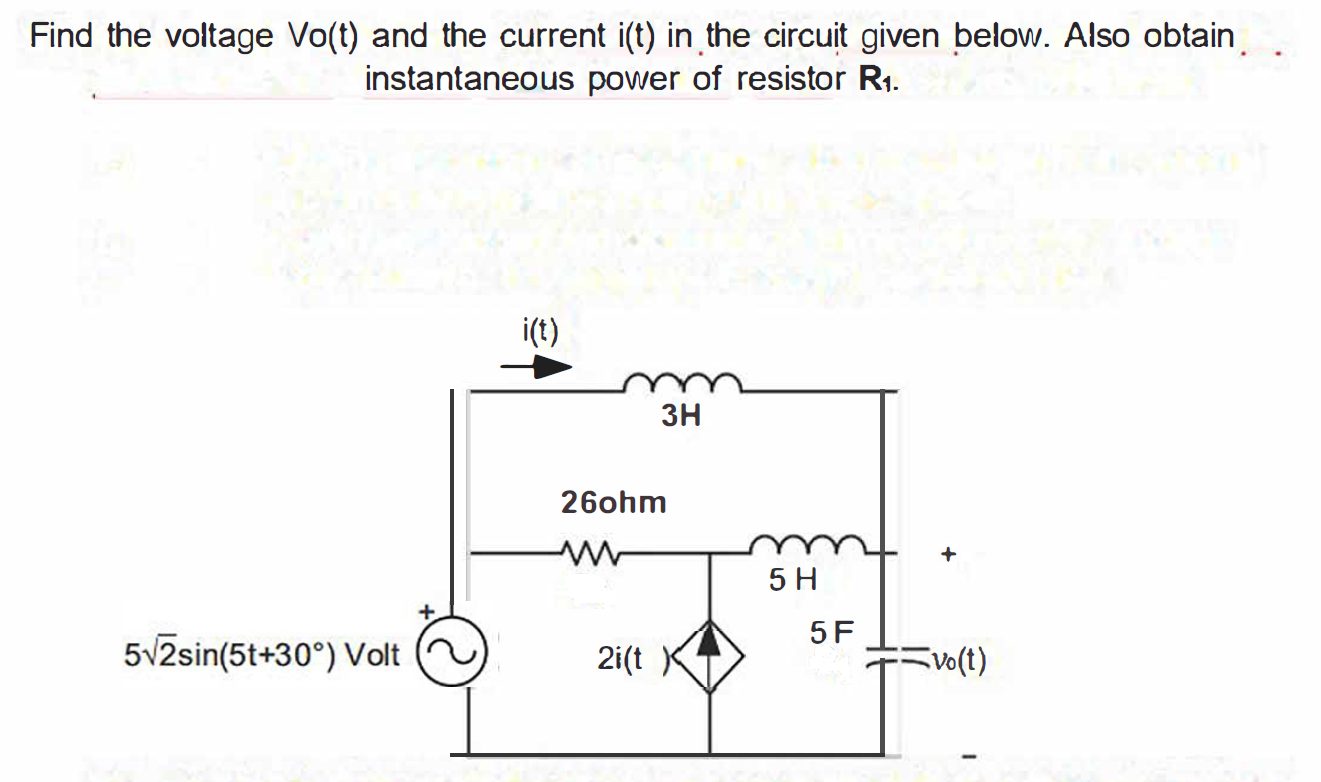 Solved Find the voltage Vo(t) and the current i(t) in the | Chegg.com