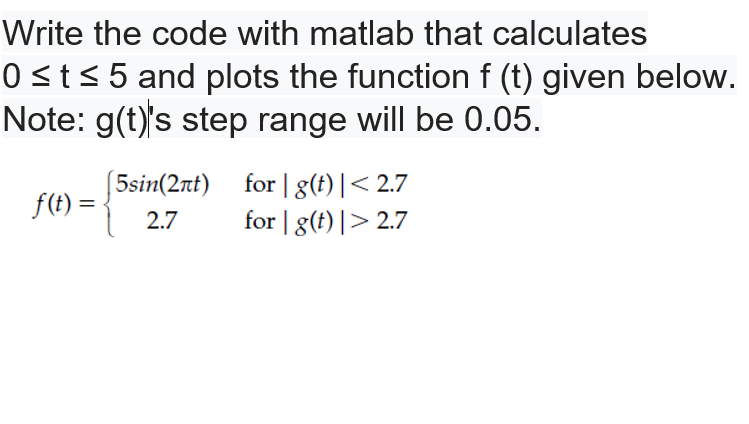 Solved Write the code with matlab that calculates Osts5 and | Chegg.com