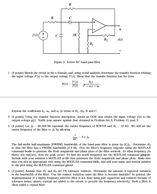 2R Pigure 5: Active RC band-pass filter 1. (8 points) | Chegg.com