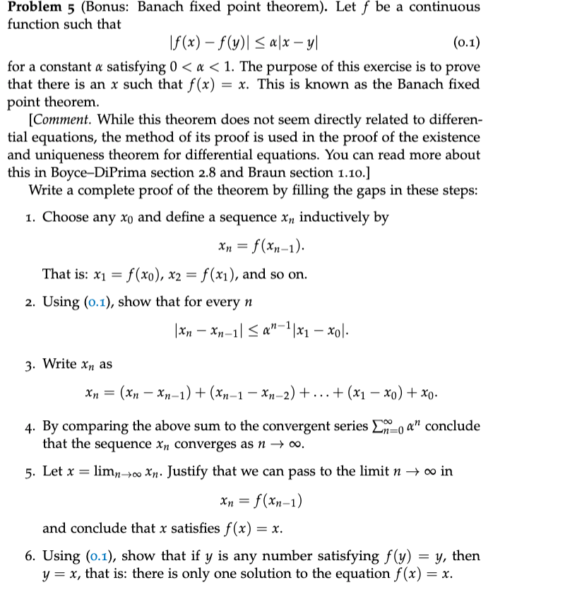 Solved Problem 5 (Bonus: Banach fixed point theorem). Let f | Chegg.com