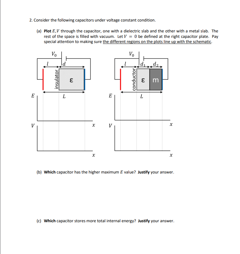 Solved 2. Consider the following capacitors under voltage | Chegg.com