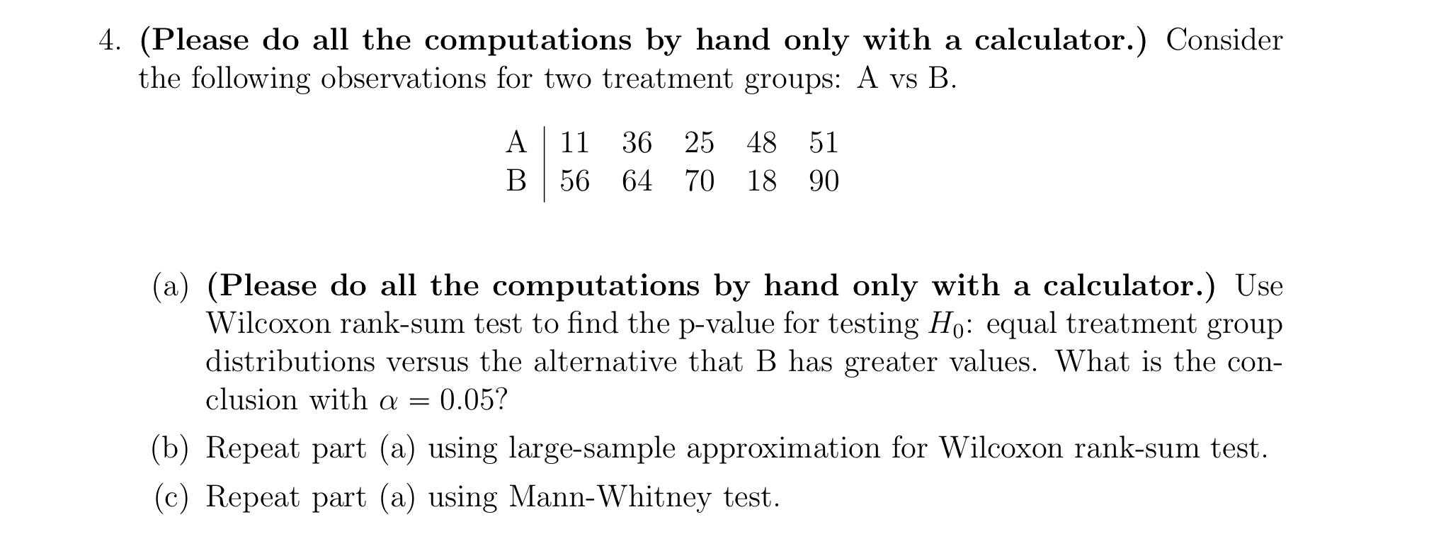 Solved (Please do all the computations by hand only with a | Chegg.com