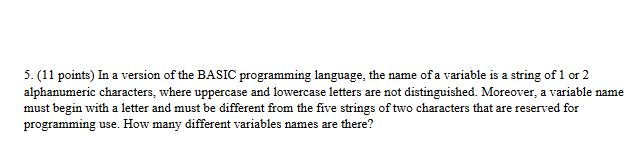 Solved 5. (11 points) In a version of the BASIC programming | Chegg.com