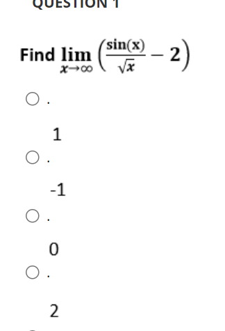 Solved Find limx→∞(sin(x)x2-2)1-102 | Chegg.com