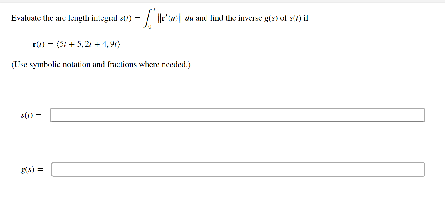 Solved Evaluate the arc length integral s(t)=∫0t∥r′(u)∥du | Chegg.com