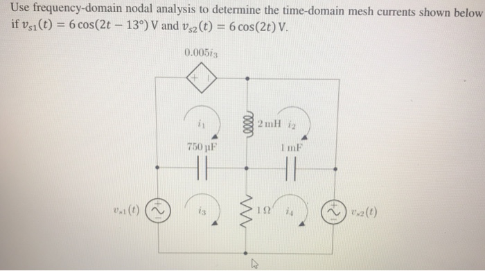 Solved Use frequency-domain nodal analysis to determine the | Chegg.com