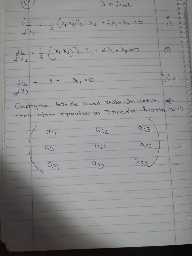 Solved Hi, Can anyone create a hessian matrix for this, | Chegg.com