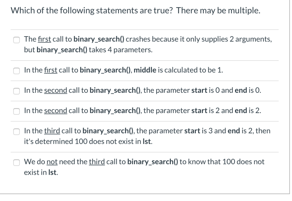 Solved This is the binary_search() code from the lectures: | Chegg.com