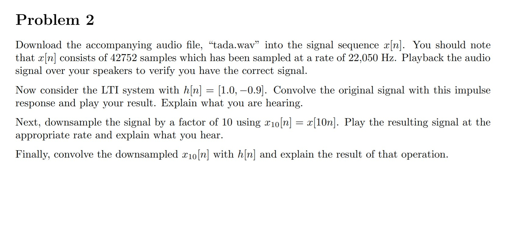 The tada.wav file could be foudn here | Chegg.com