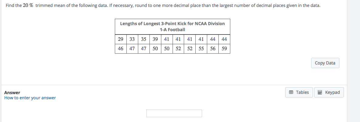 Solved Find the 20% trimmed mean of the following data. If | Chegg.com