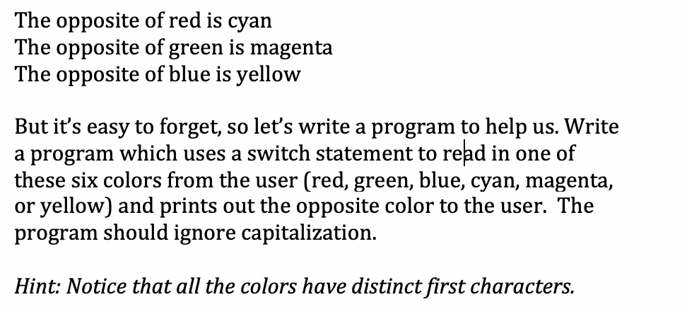 Solved The opposite of red is cyan The opposite of green is | Chegg.com