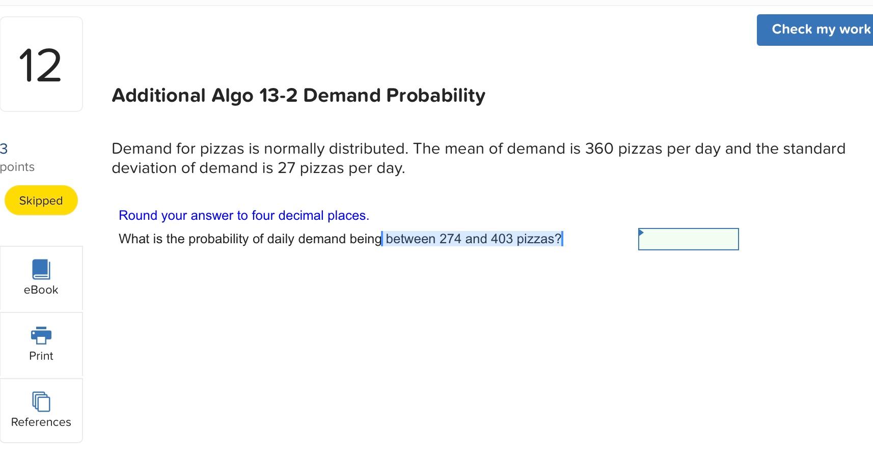 Solved Check my work 12 Additional Algo 13-2 Demand | Chegg.com