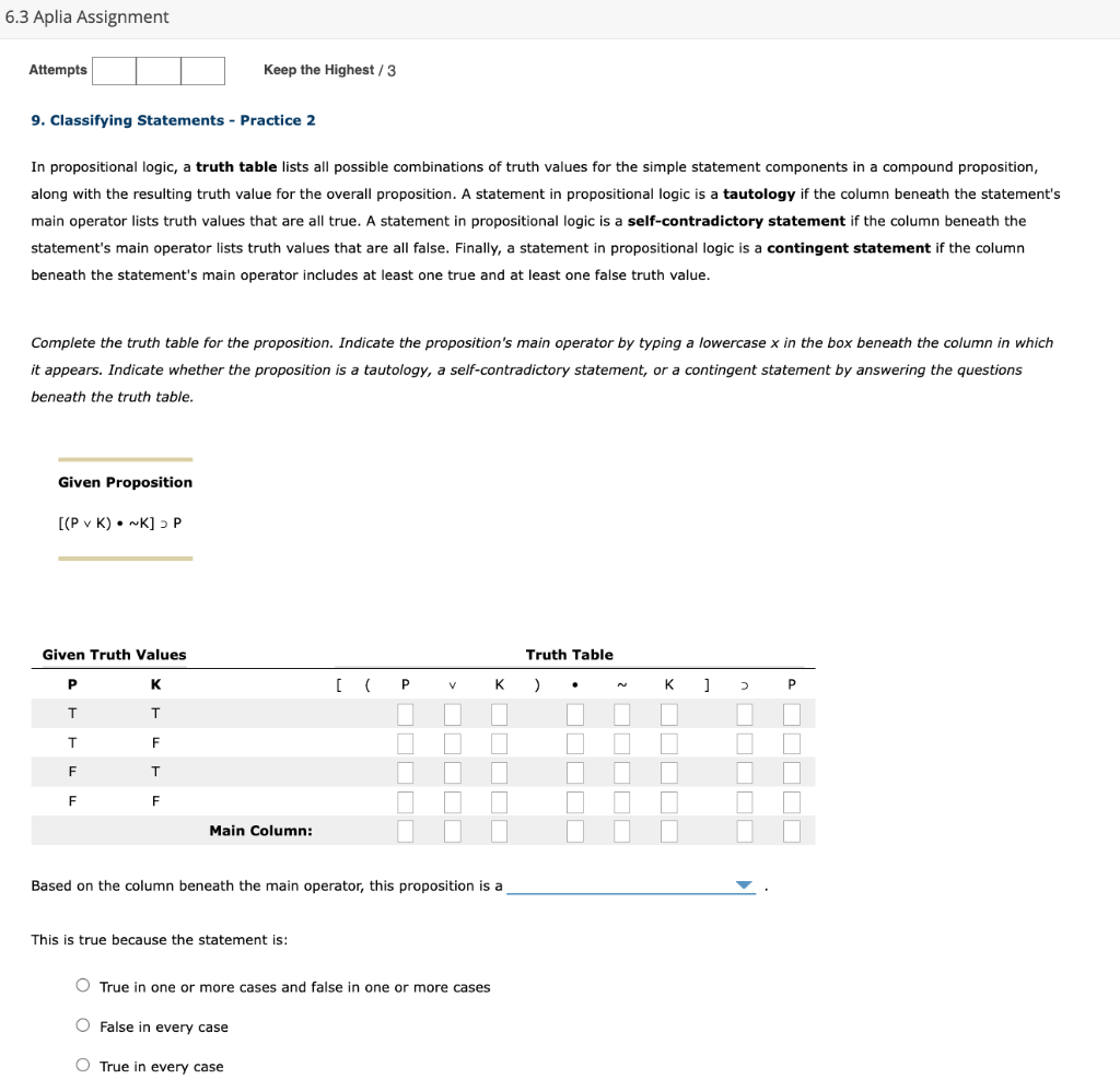 Solved In propositional logic, a truth table lists all | Chegg.com