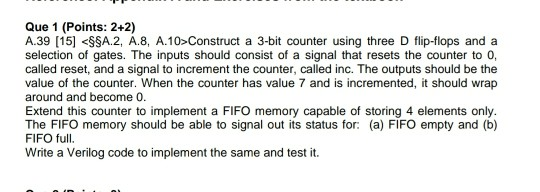 Solved Que 1 (Points: 2+2) A.39 (15) Construct a 3-bit | Chegg.com