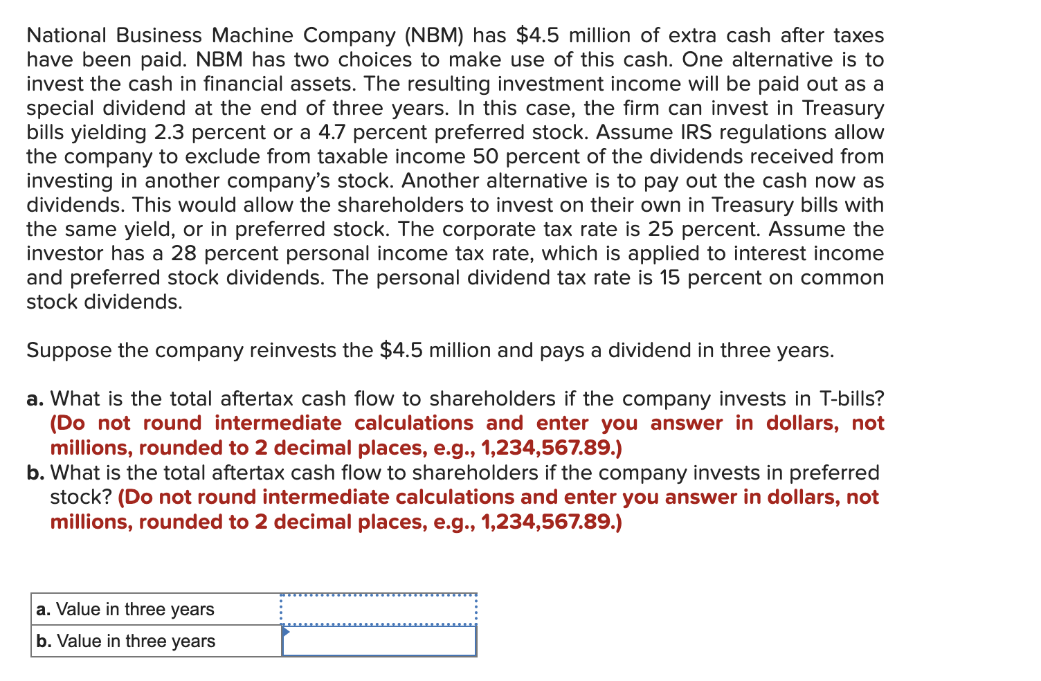 Solved National Business Machine Company (NBM) has $4.5 | Chegg.com