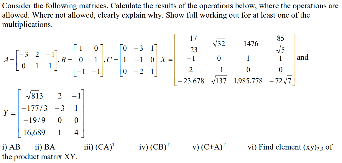 Solved Consider the following matrices. Calculate the | Chegg.com