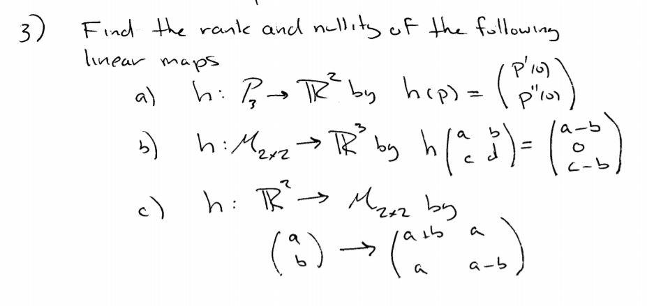 Solved 32 linear maps دان) Find the rank and nullity of the | Chegg.com