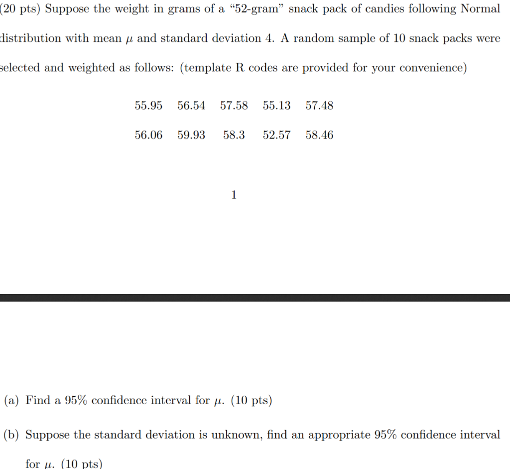 Solved (20 pts) Suppose the weight in grams of a “52-gram” | Chegg.com