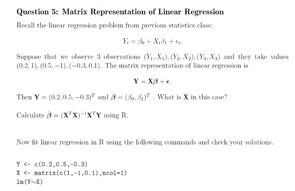 Solved Question 5: Matrix Representation of Linear | Chegg.com