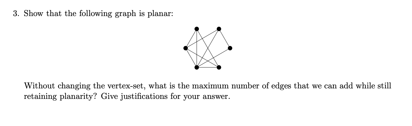 Solved 3 Show That The Following Graph Is Planar Without
