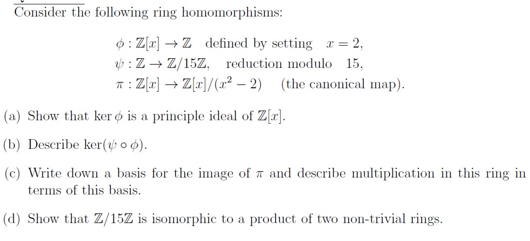 Consider the following ring homomorphisms: 0 : Z[x] + | Chegg.com