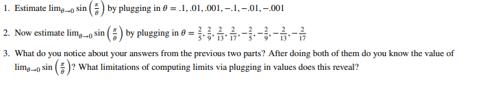Solved 1. Estimate limθ→0sin(θπ) by plugging in | Chegg.com