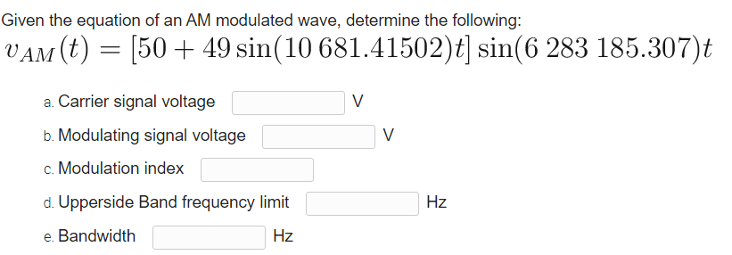 Solved Given the equation of an AM modulated wave, determine | Chegg.com