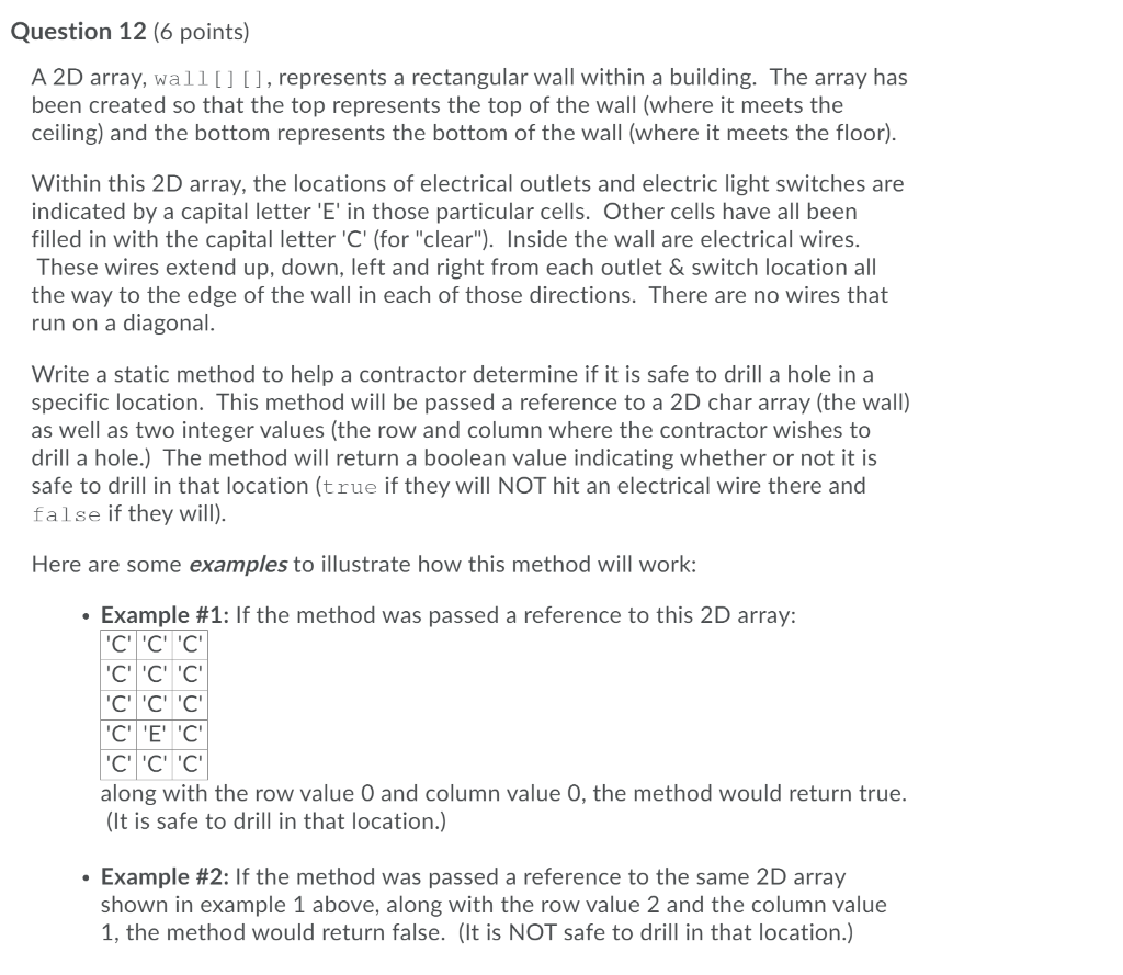 Solved Question 12 (6 points) A 2D array, wall[][], | Chegg.com