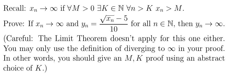 Solved - Recall: xn + oo if VM > 0 SK EN Vn > K In > M. xn | Chegg.com