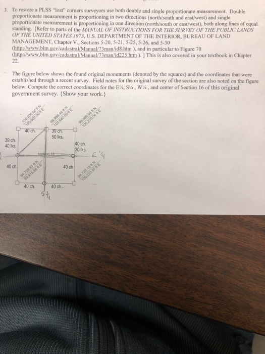 Solved 3. To restore a PLSS "lost" corners surveyors use | Chegg.com