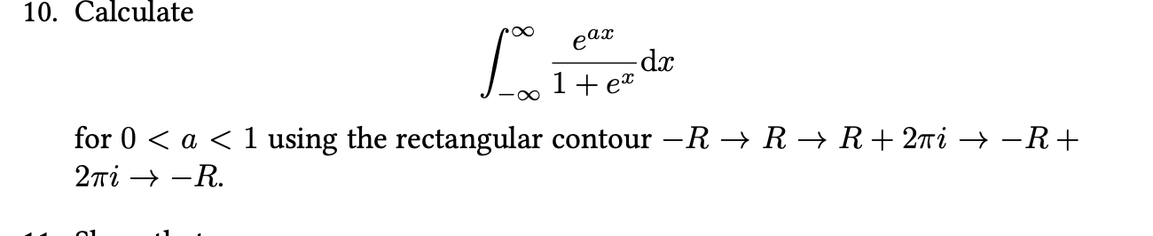 Solved 10. Calculate ∫−∞∞1+exeax dx for 0 | Chegg.com