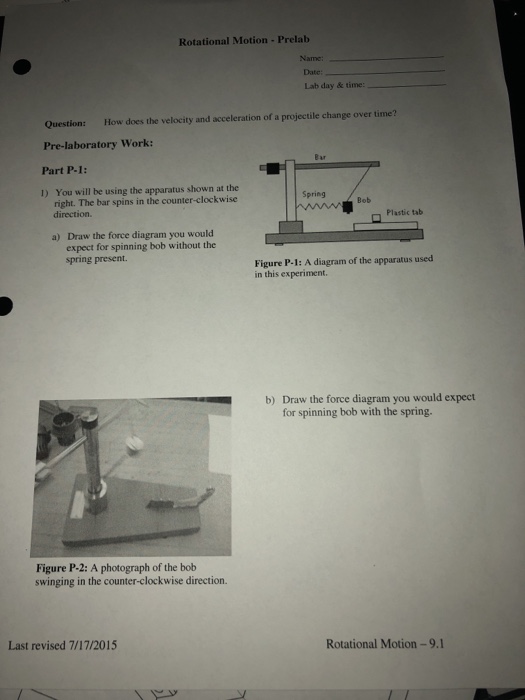 Solved Rotational Motion - Prelab Name: Date Lab day & time: | Chegg.com