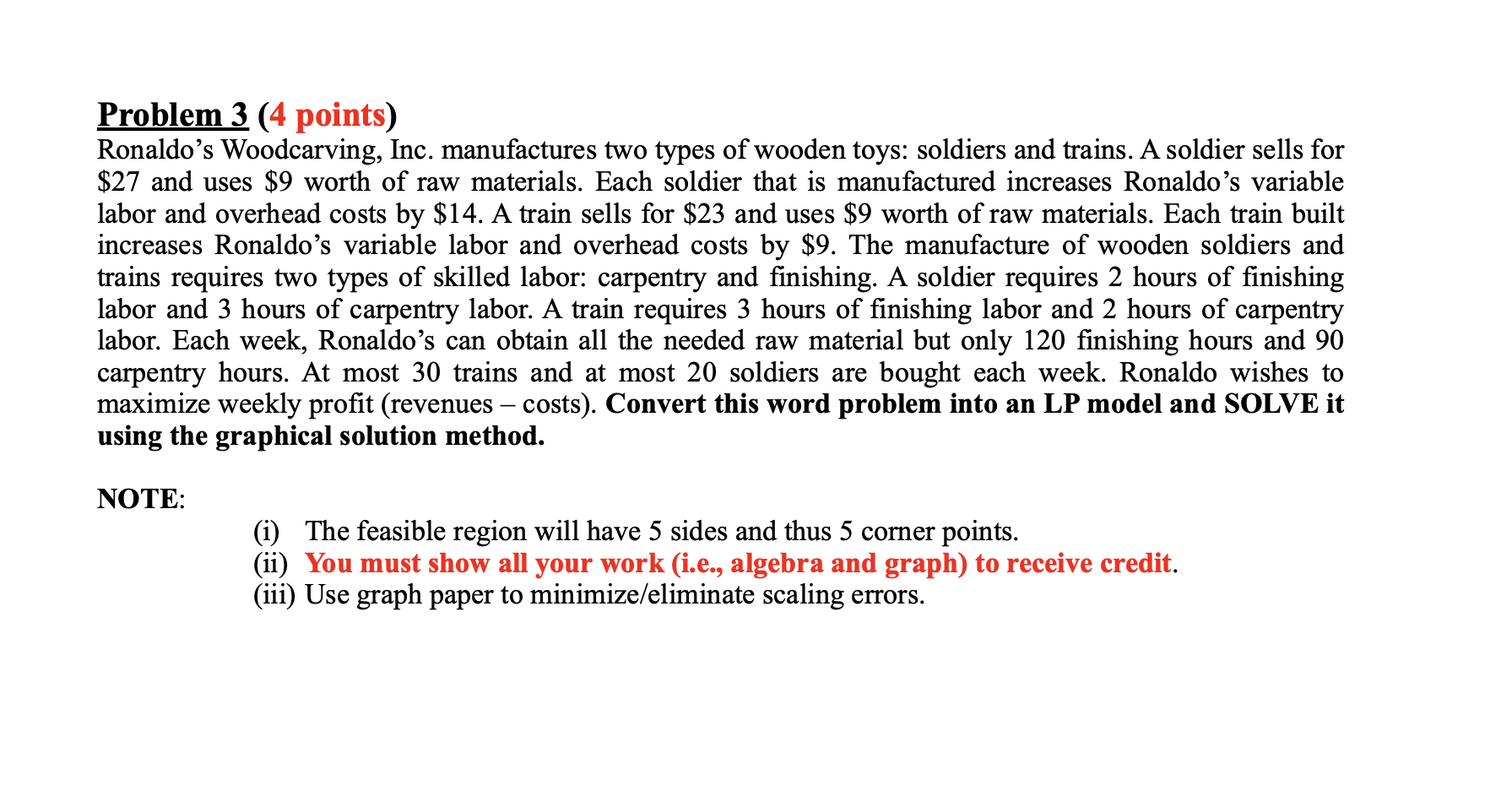 Solved Problem 3 ( 4 points) Ronaldo's Woodcarving, Inc. | Chegg.com