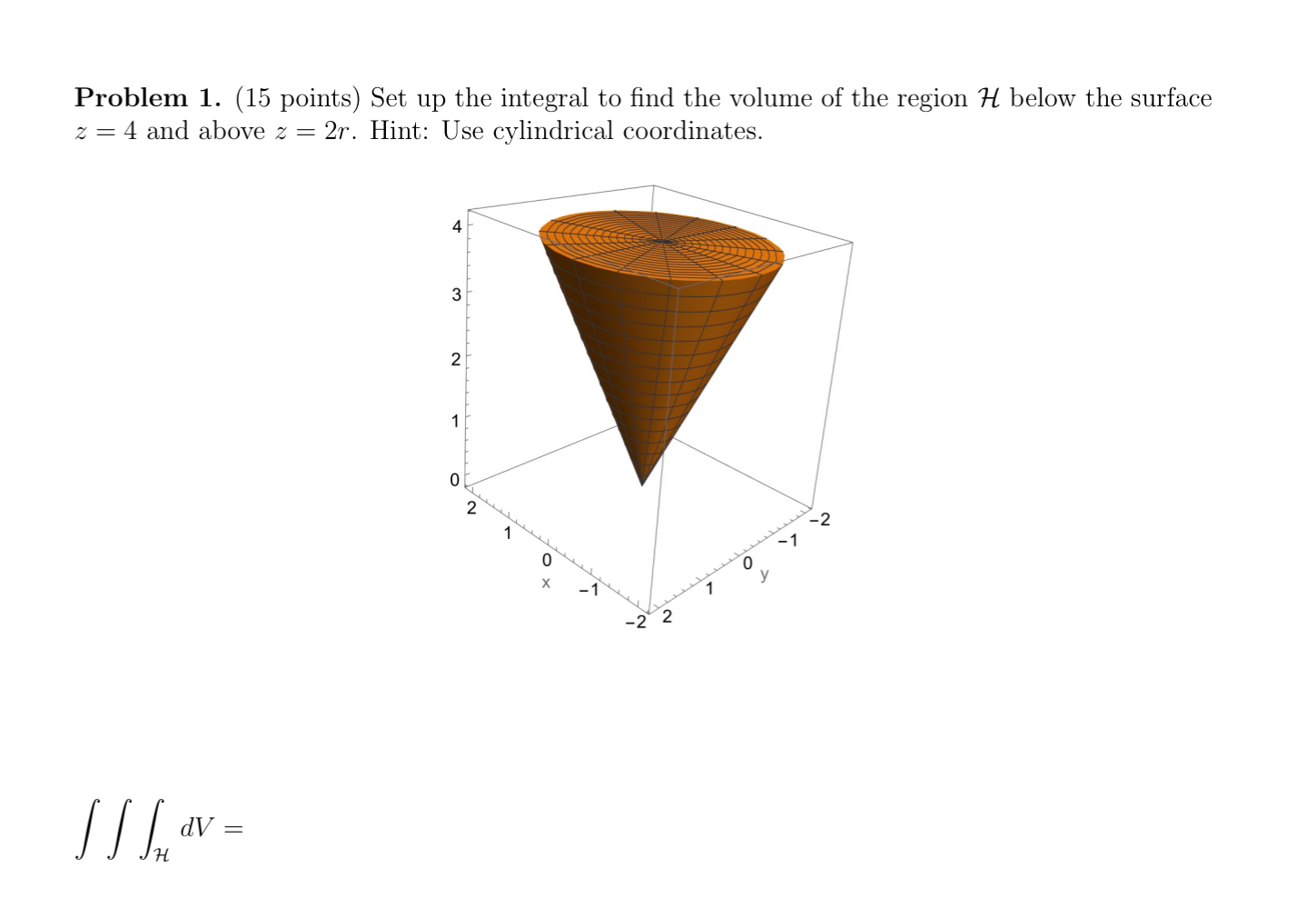 Solved Problem 1. (15 points) Set up the integral to | Chegg.com Solved Problem 1. (15 points) Set up the integral to | Chegg.com