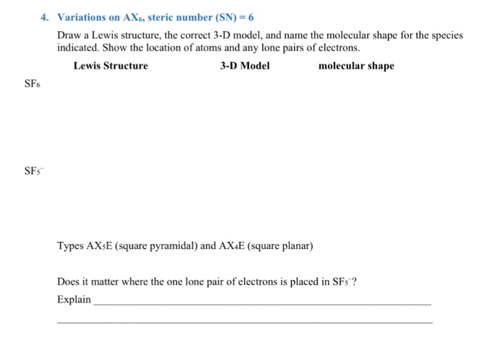 Solved Variations on AX6, steric number (SN) 6 Draw a Lewis | Chegg.com