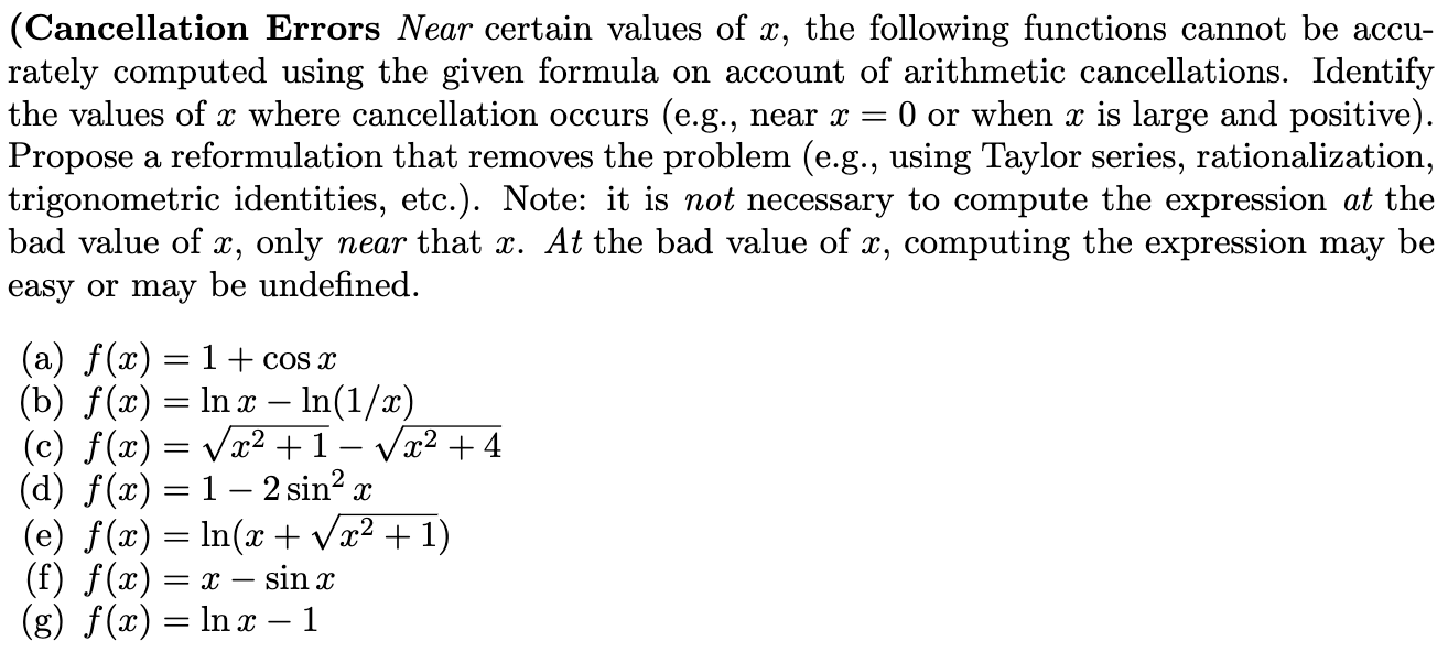 Solved (Cancellation Errors Near certain values of x, the | Chegg.com