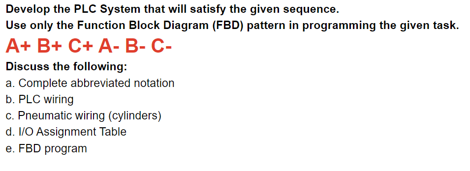Solved Develop the PLC System that will satisfy the given | Chegg.com