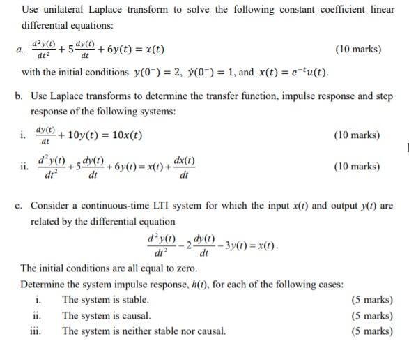 Solved a. dt2 + 5 dy() dt Use unilateral Laplace transform | Chegg.com