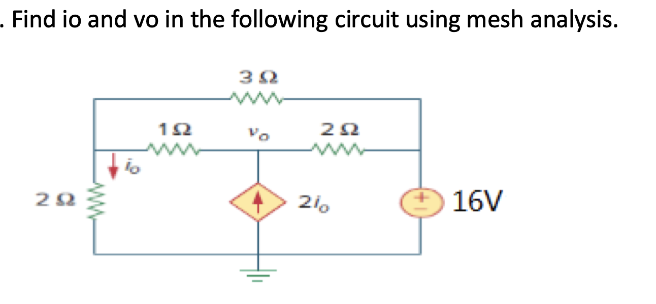 Solved . Find io and vo in the following circuit using mesh | Chegg.com