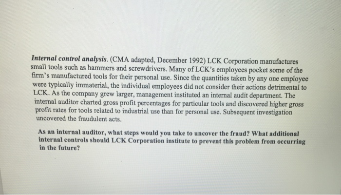Solved Internal control analysis. (CMA adapted, December | Chegg.com