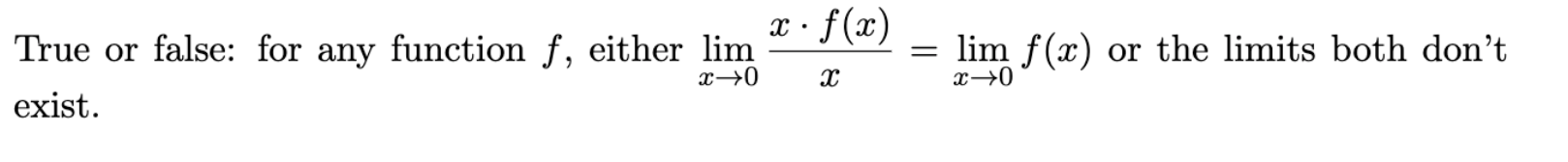 Solved True or false: for any function f, either | Chegg.com